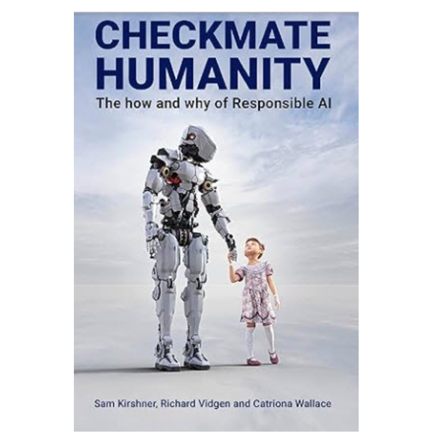 Checkmate Humanity: The how and why of responsible AI - The Book Adviser